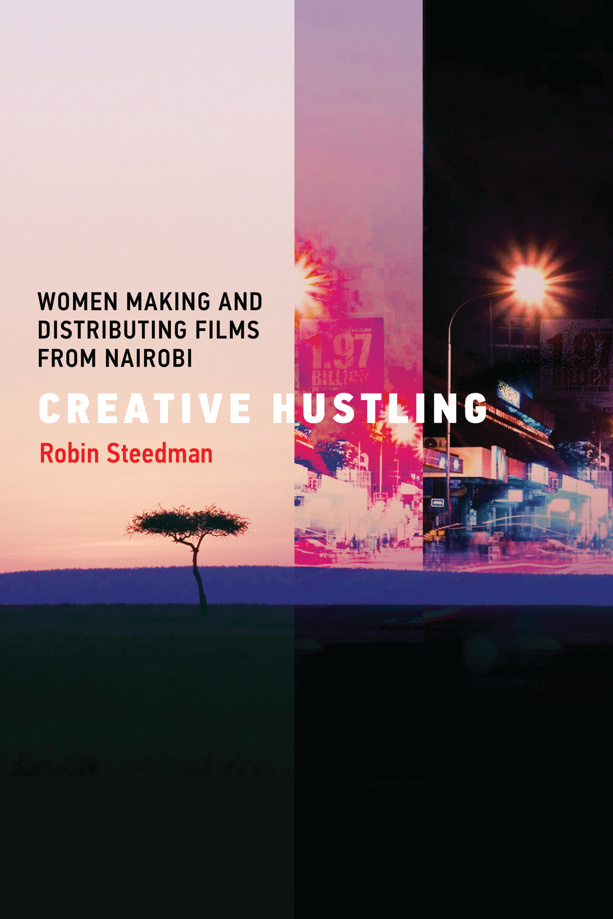 “Creative Hustling”: new book by Robin Steedman